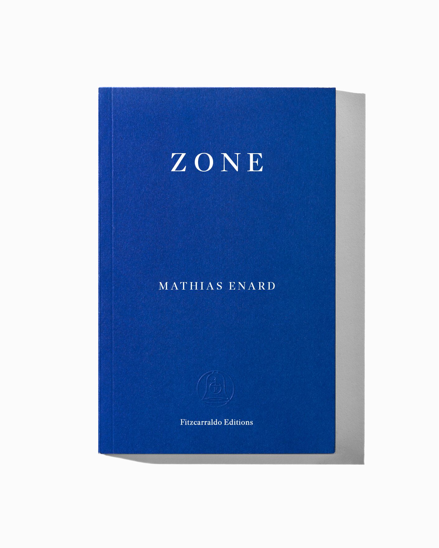 Zone by Mathias Enard | Fitzcarraldo Editions
