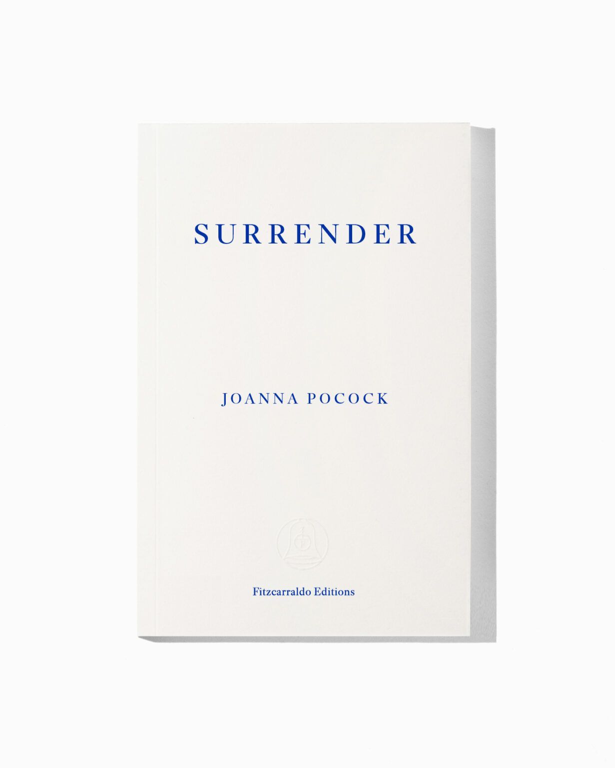Surrender by Joanna Pocock | Fitzcarraldo Editions