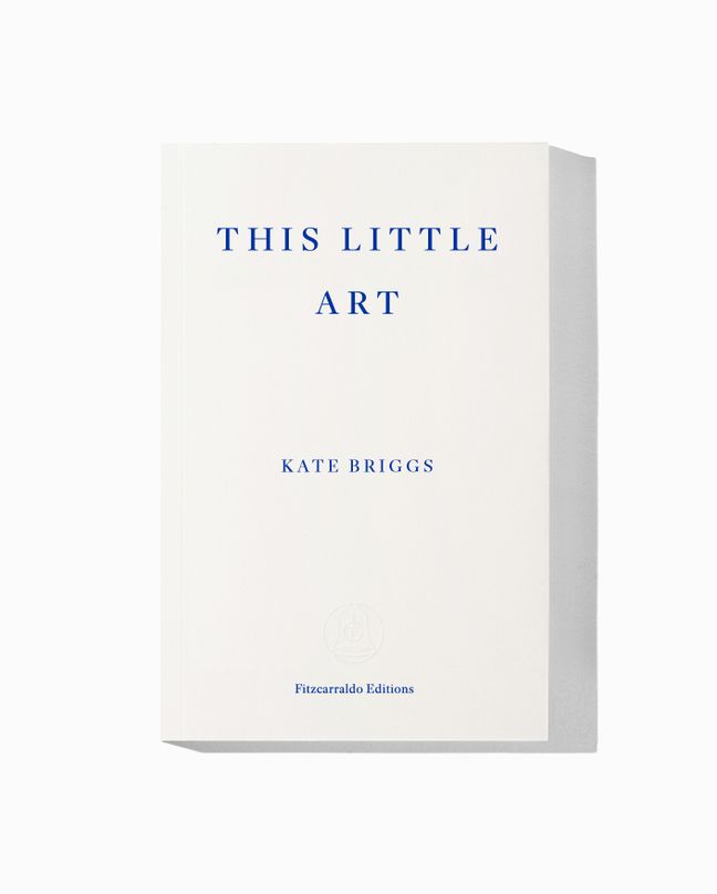 Kate Briggs | Fitzcarraldo Editions