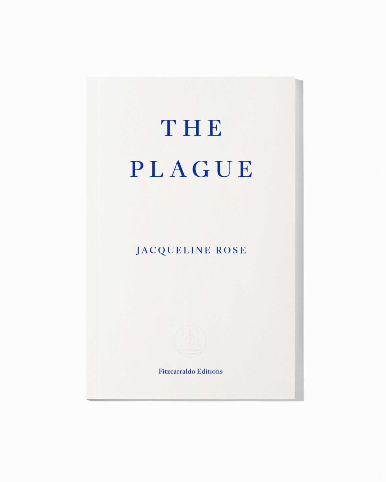 The Plague by Jacqueline Rose | Fitzcarraldo Editions