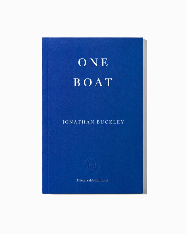 One Boat by Jonathan Buckley | Fitzcarraldo Editions