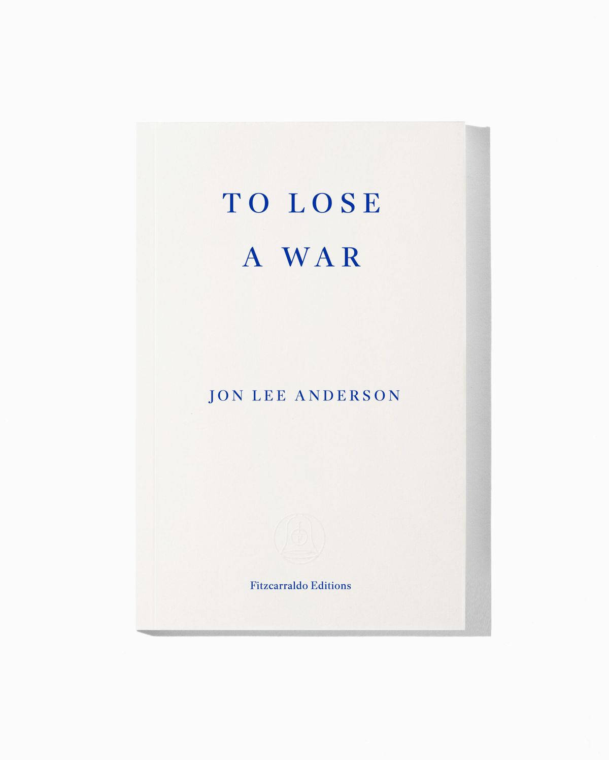 To Lose a War: The Fall and Rise of the Taliban by Jon Lee Anderson ...