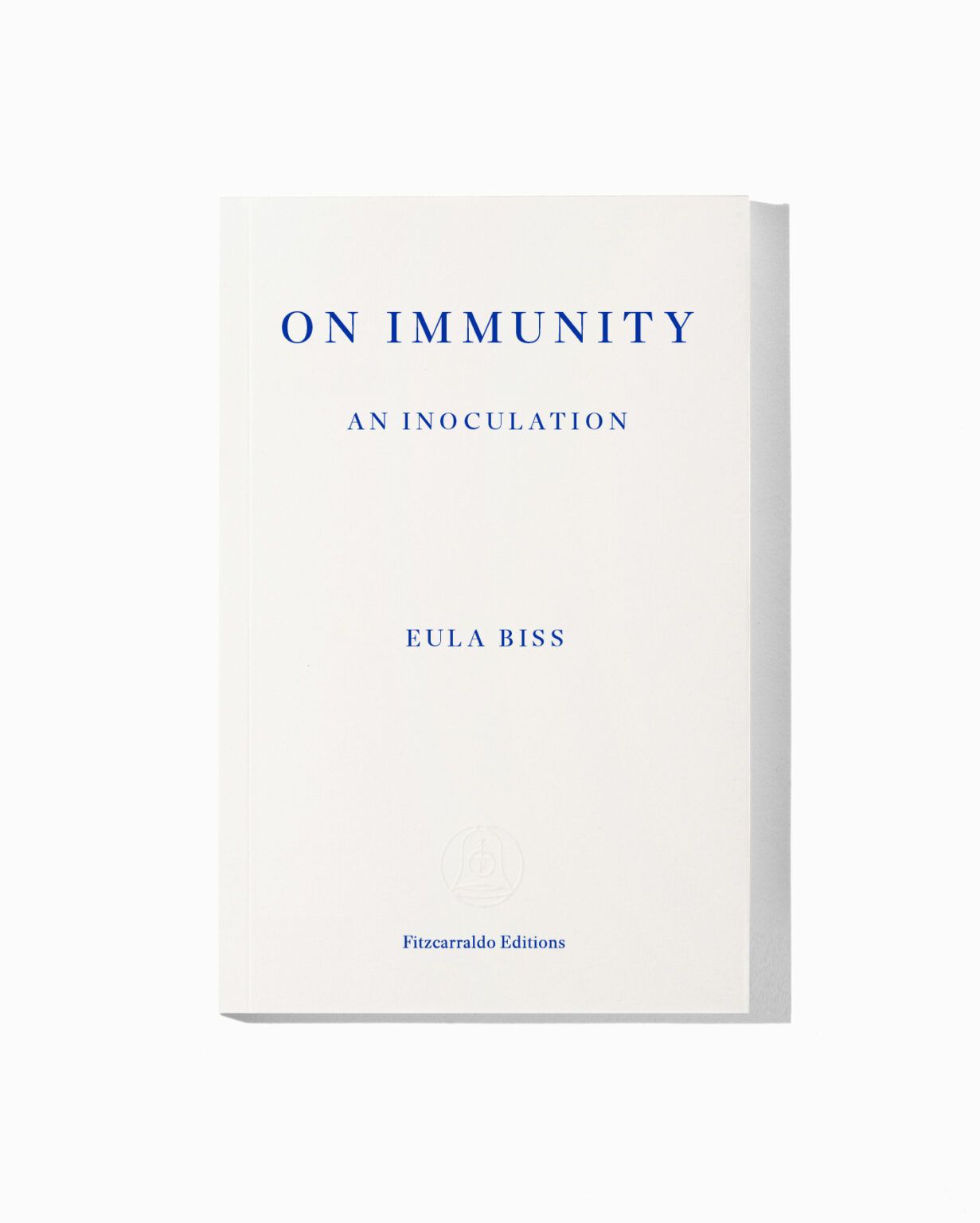 Eula Biss's ON IMMUNITY published today in the UK | Fitzcarraldo Editions