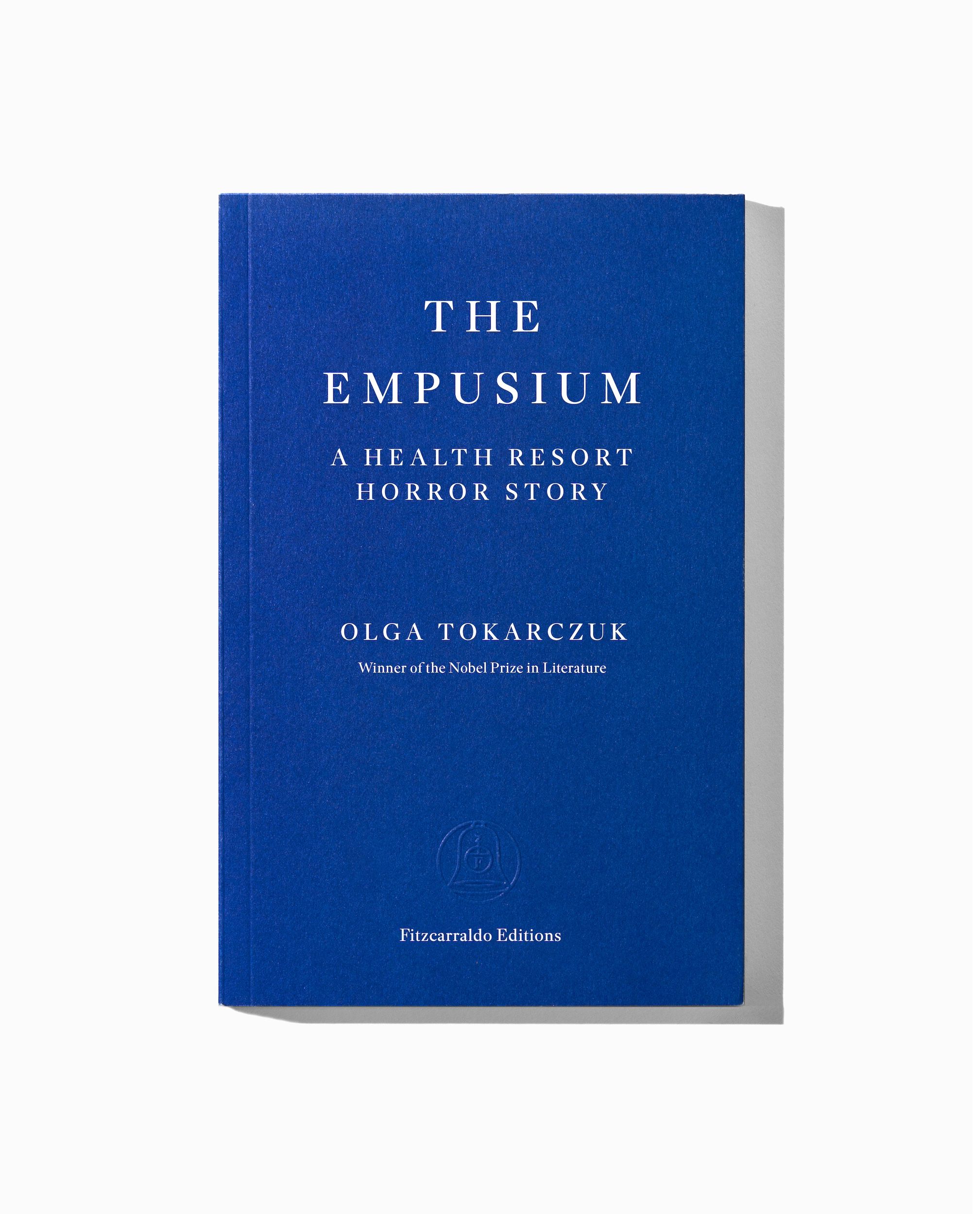 The Empusium: A Health Resort Horror Story by Olga Tokarczuk ...
