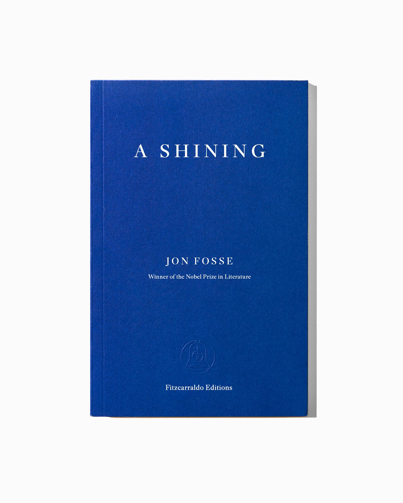 A Shining by Jon Fosse | Fitzcarraldo Editions