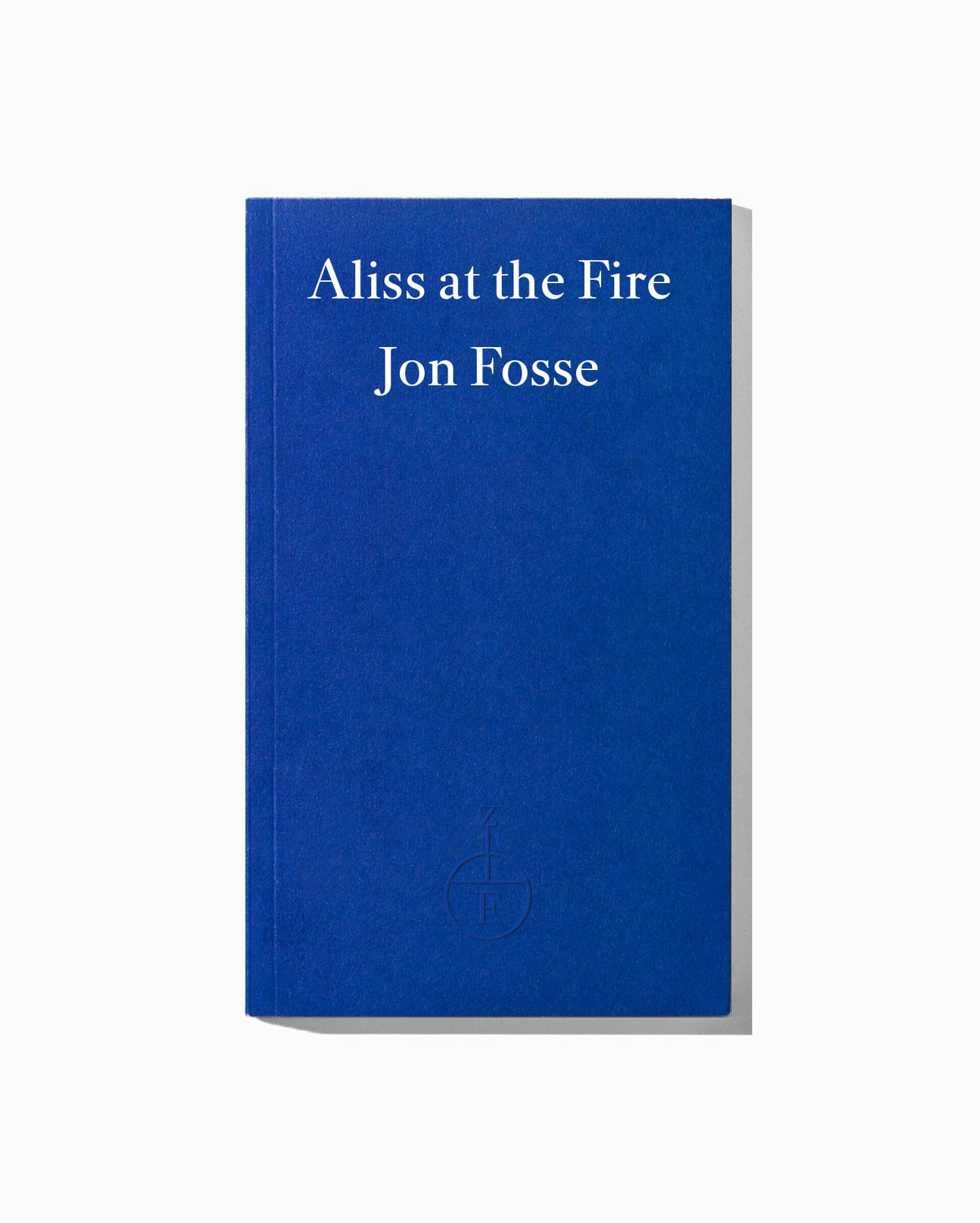 Aliss at the Fire by Jon Fosse | Fitzcarraldo Editions
